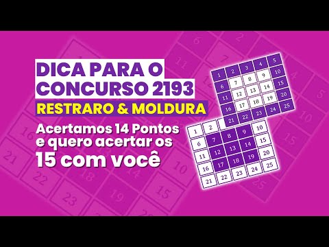 🍀Dica Lotofácil Concurso 2193 - Fechando 14 e 15 Pontos no Retrato e na Moldura!