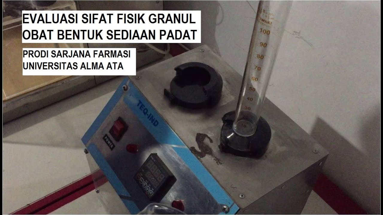 PRAKTIKUM EVALUASI SIFAT FISIK GRANUL - FORMULASI DAN TEKNOLOGI SEDIAAN ...