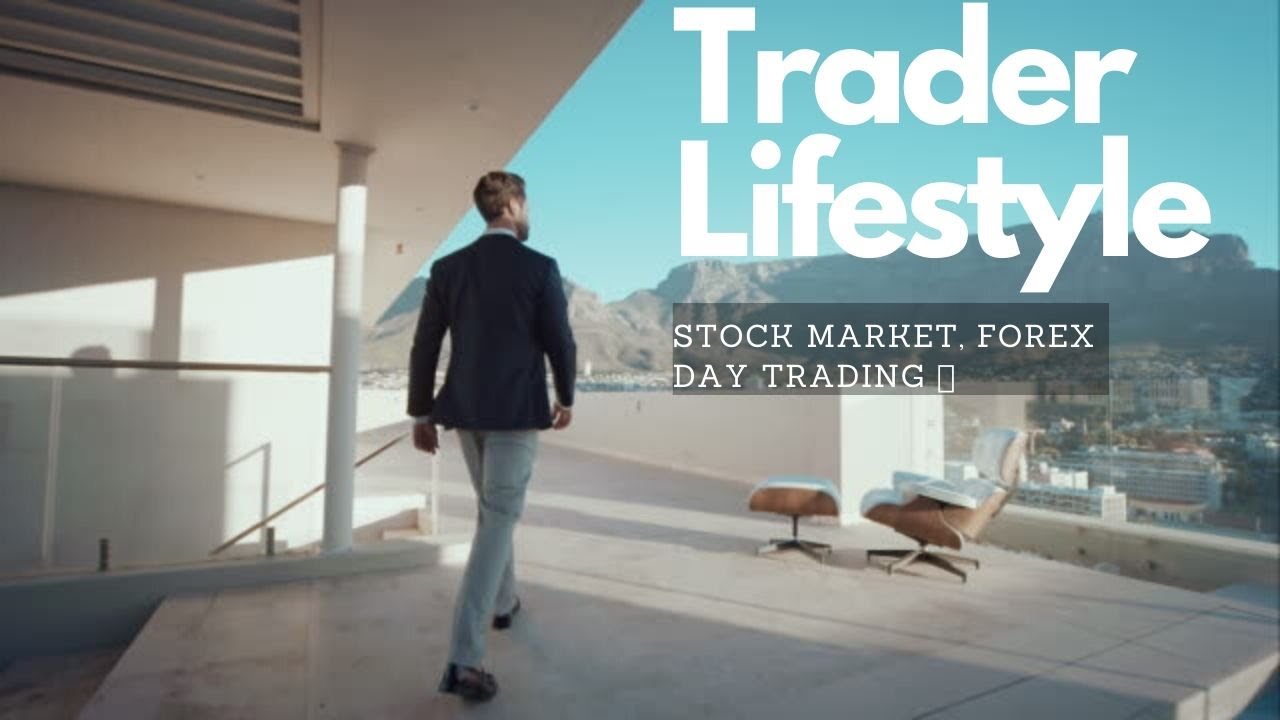 Lifestyle Of Millionaire Stock And Forex Trader 📈💸💲 - YouTube