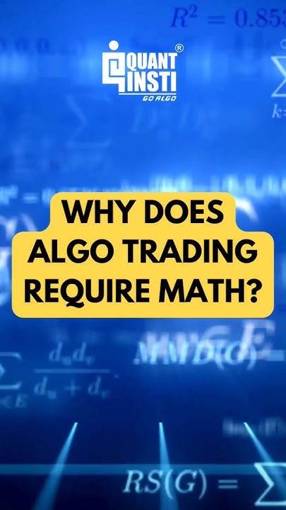 Why does Algorithmic Trading require math? #algorithmictrading #algotrading - YouTube