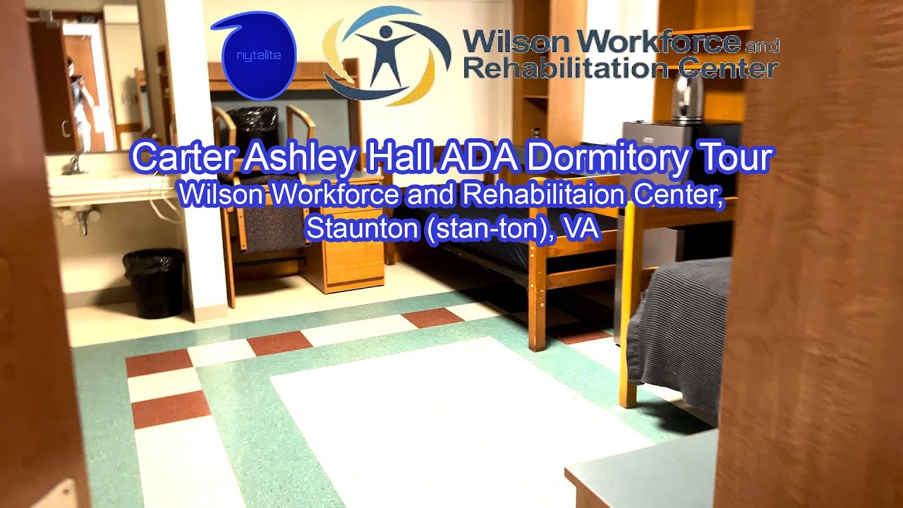 Carter Ashley Hall ADA Dorm Tour - Wilson Workforce & Rehabilitation ...