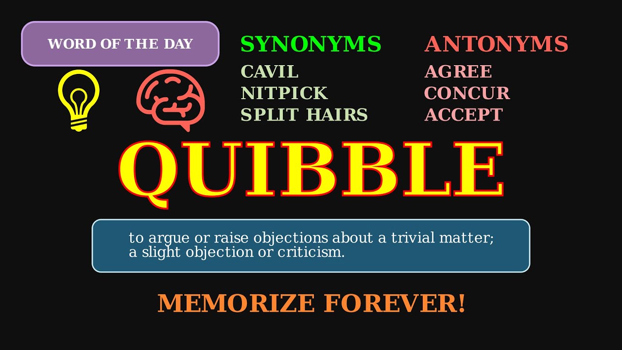 Quibble: The Word for Petty Arguing 🗣️🔍 A Verb for Nitpickers - YouTube