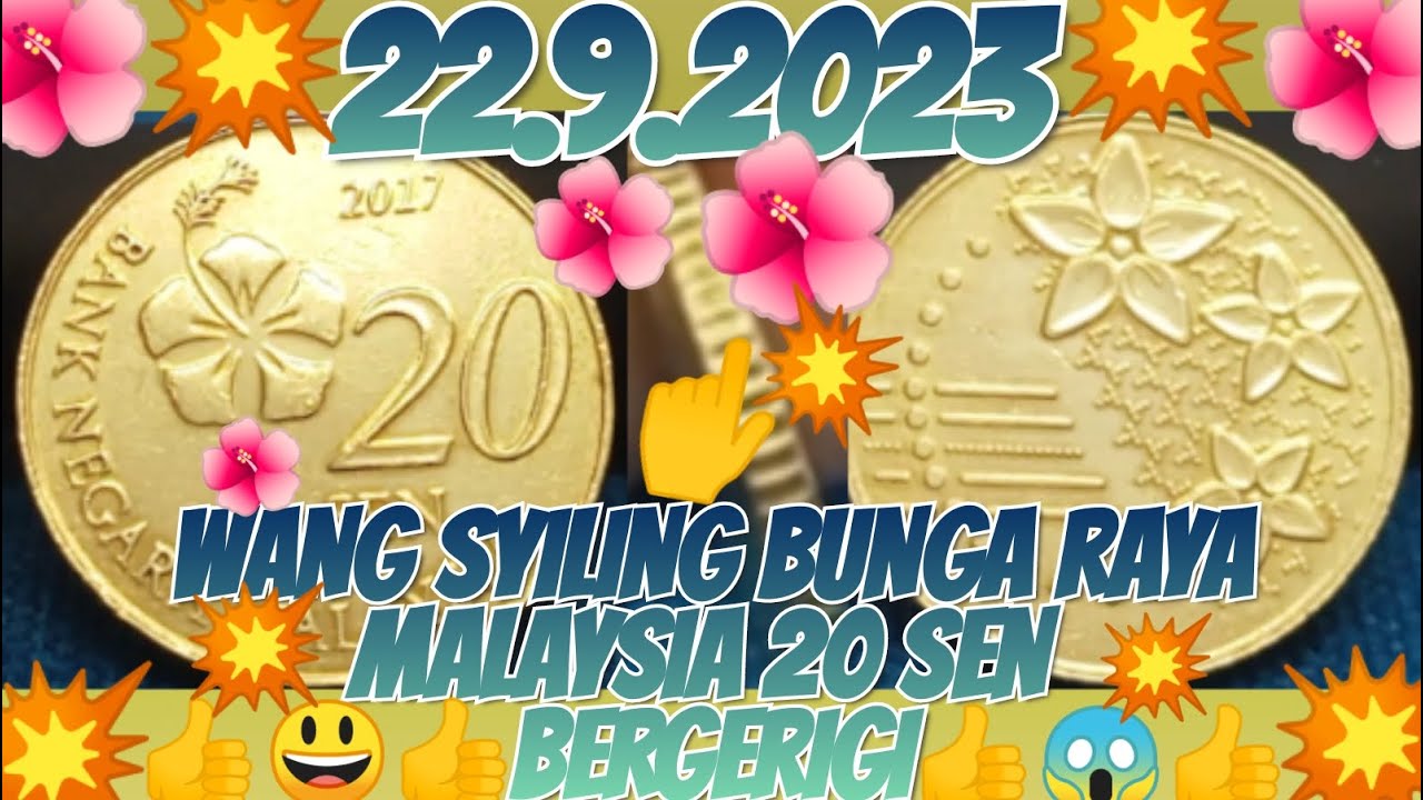 #DESIGN WANG SYILING EMAS BUNGA RAYA MALAYSIA 20 SEN TAHUN 2017😱😃😱😃😱 ...