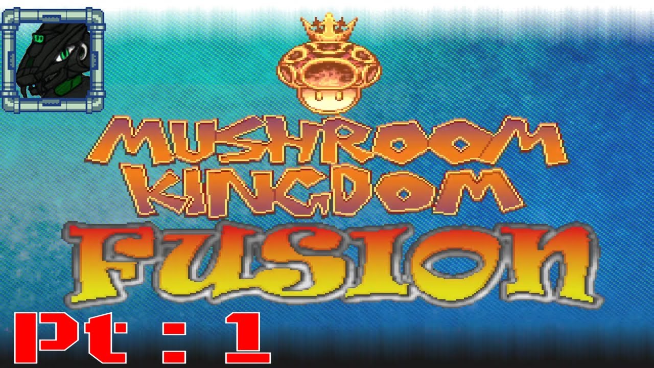 Mushroom Kingdom Fusion Pt 1 {Not the first time on this one but so much is better now!} - YouTube