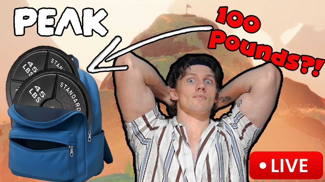 PEAK but I have to carry the weight IRL?? - YouTube
