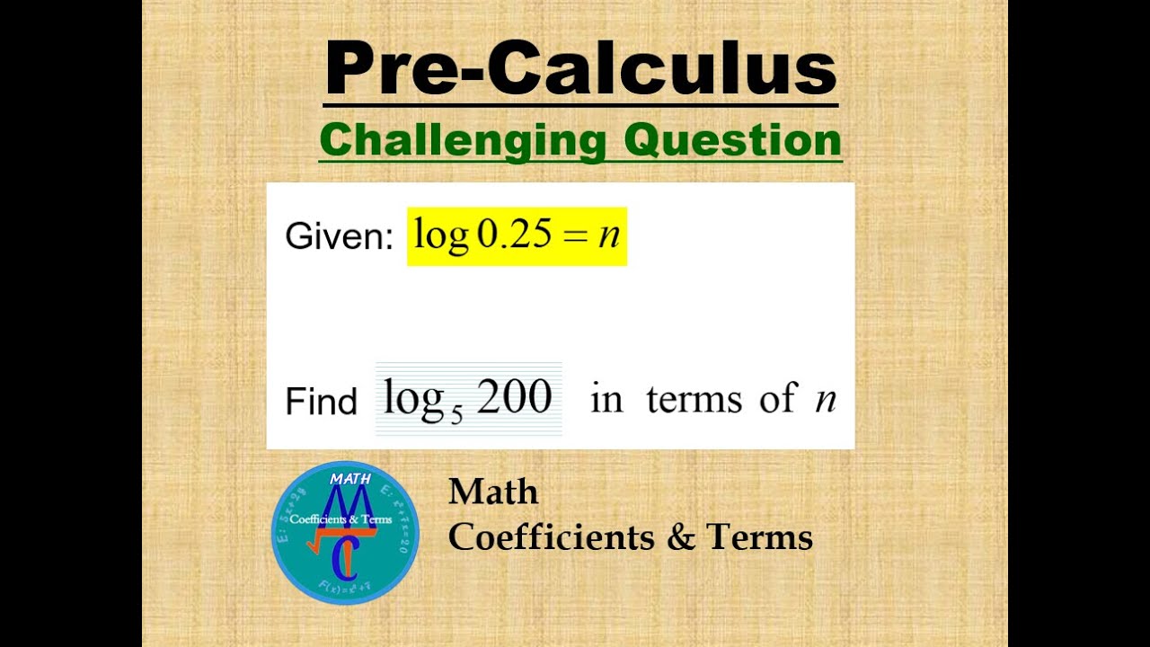 Challenging Pre Calc Question Change Base 5 To Base 10 Use Change