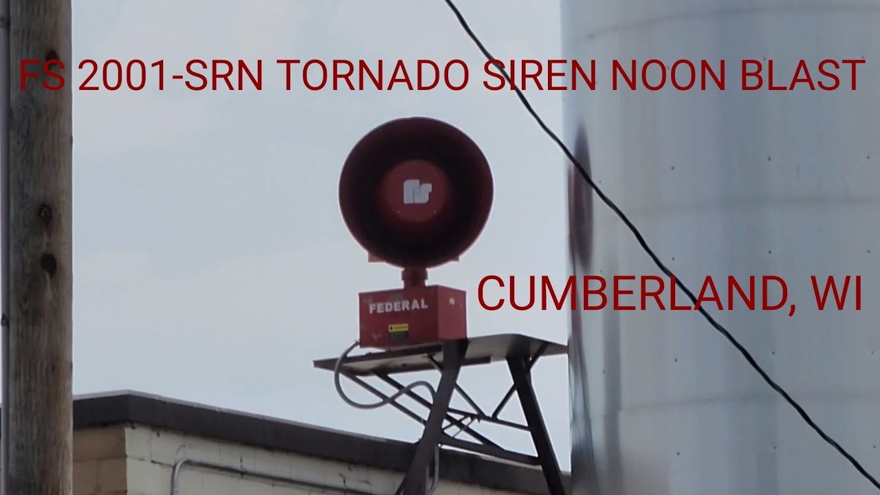 FS 2001-SRN Tornado Siren Noon Blast, Cumberland, WI - YouTube