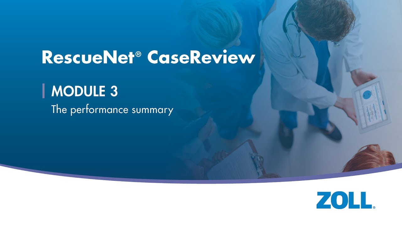 RescueNet® CaseReview - Module 3 The performance summary - YouTube