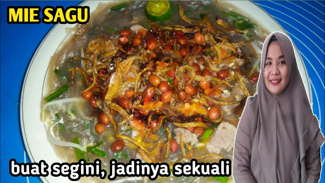 RESEP MIE SAGU KUAH PONTIANAK - YouTube