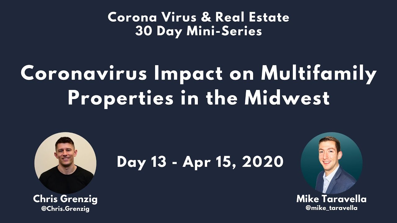 Coronavirus Impact on Multifamily in the Midwest w/ Mike Taravella ...