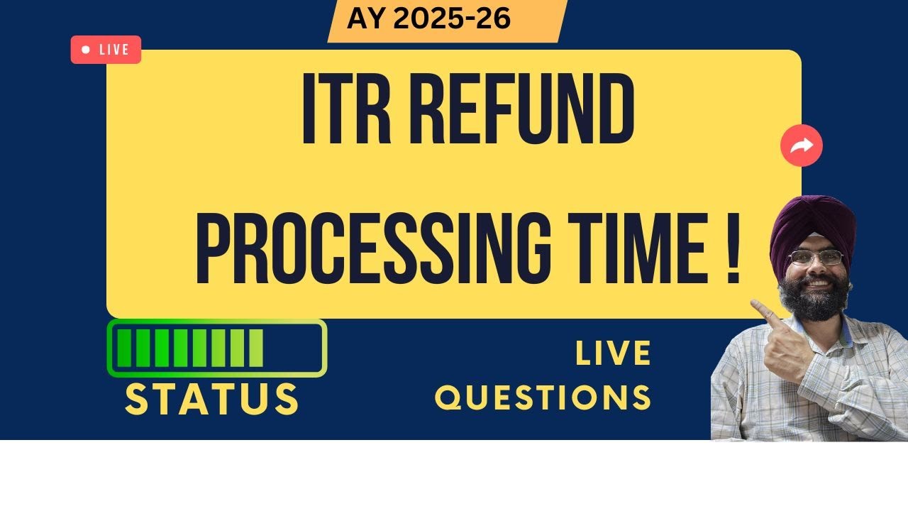 Live ITR REFUND PROCESSING TIME AY 2025-26 LIVE ! Income Tax Return ...