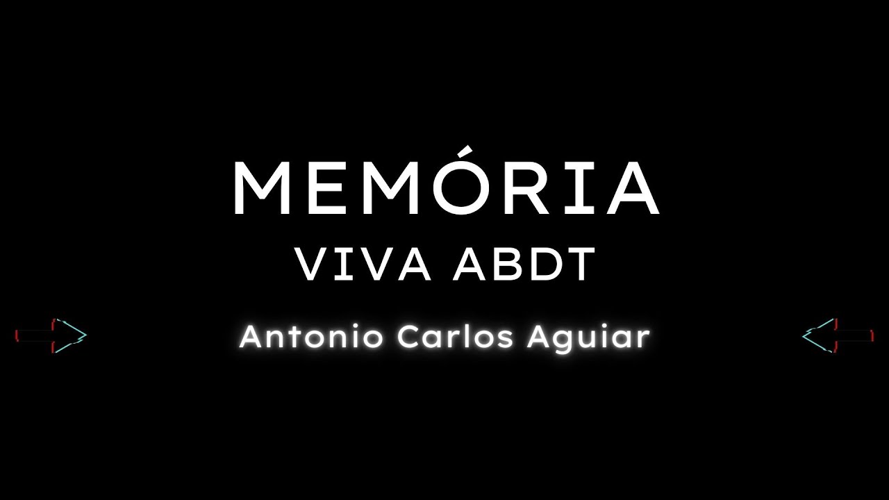 Memória Viva ABDT - Ep. 24: Antonio Carlos Aguiar - YouTube