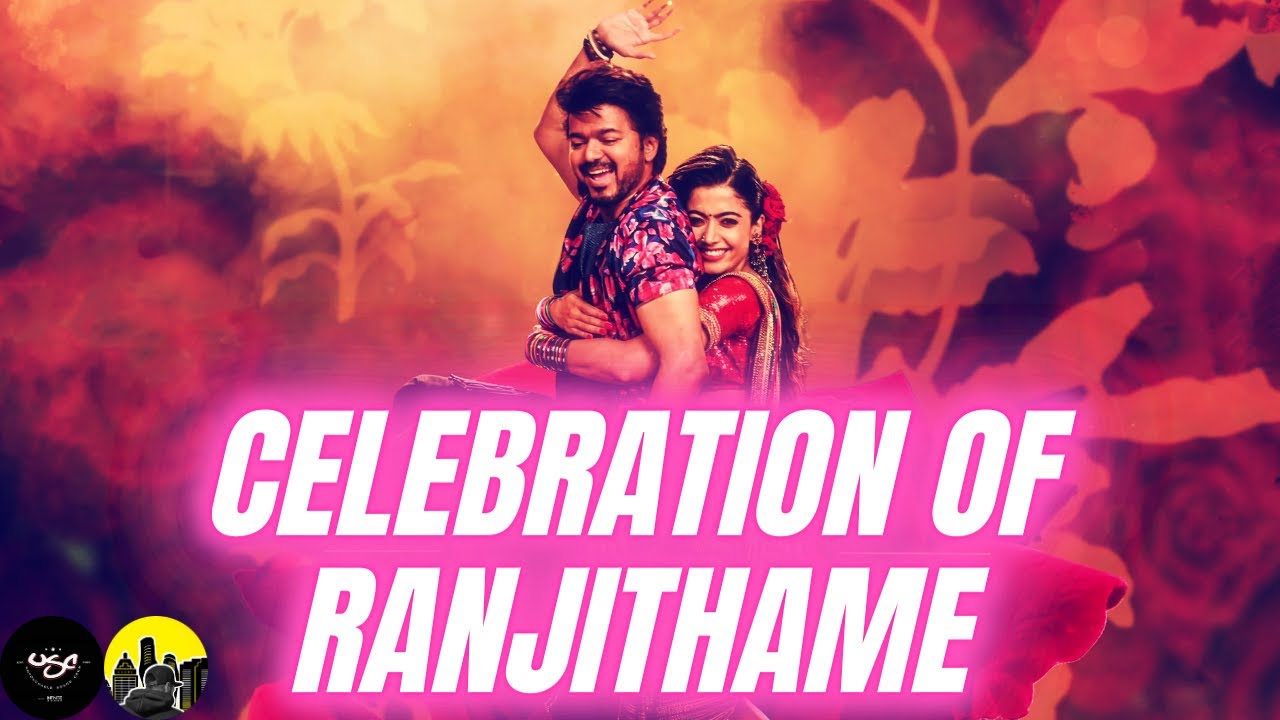 Celebration of Ranjithame | Sauga Thamizhan | Thalapathy Vijay | Thaman ...