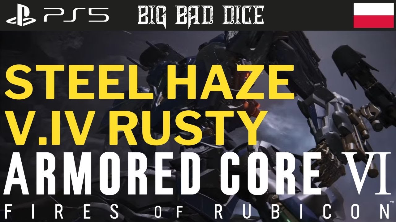 Steel Haze V.IV Rusty - ARMORED CORE VI FIRES OF RUBICON Boss #15 - YouTube