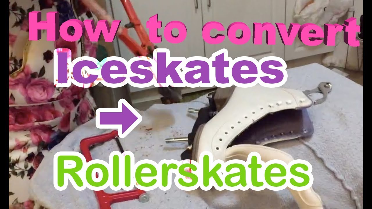 How to make Rollerskates from iceskates DIY - YouTube