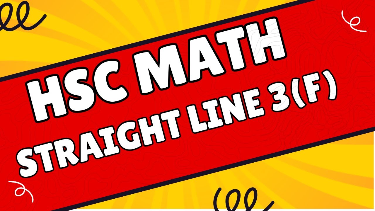 Straight Line |Chapter 3F | HSC MATH 1st | part 1 - YouTube