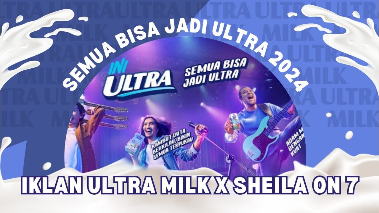 Analisis Budaya Visual "Citra" pada Iklan Ultra Milk x Sheila On 7 ...