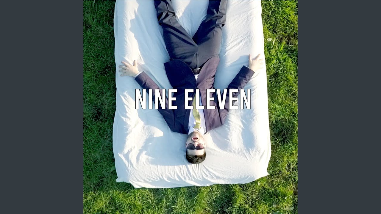 Nine Eleven - YouTube