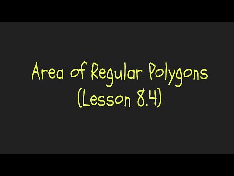 Area of Regular Polygons Lesson 8 4 - YouTube