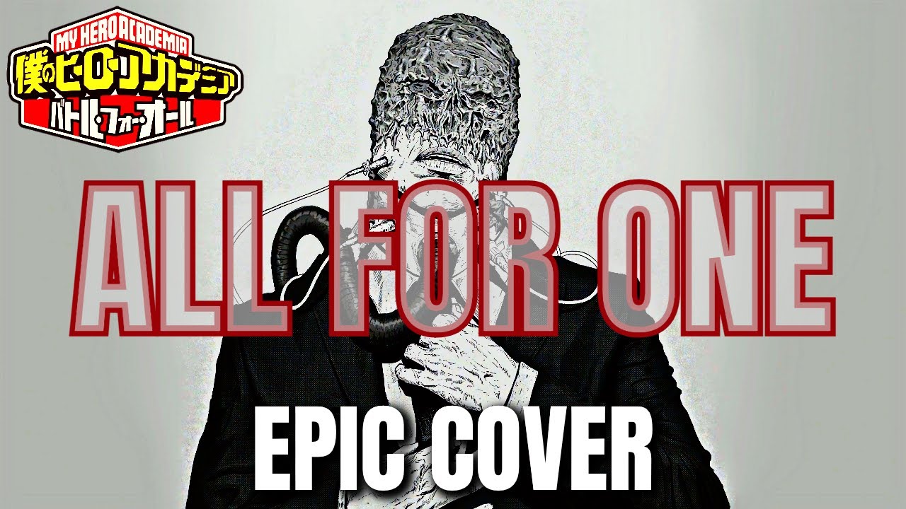 My Hero Academia OST ALL FOR ONE Epic Orchestral Cover - YouTube Music