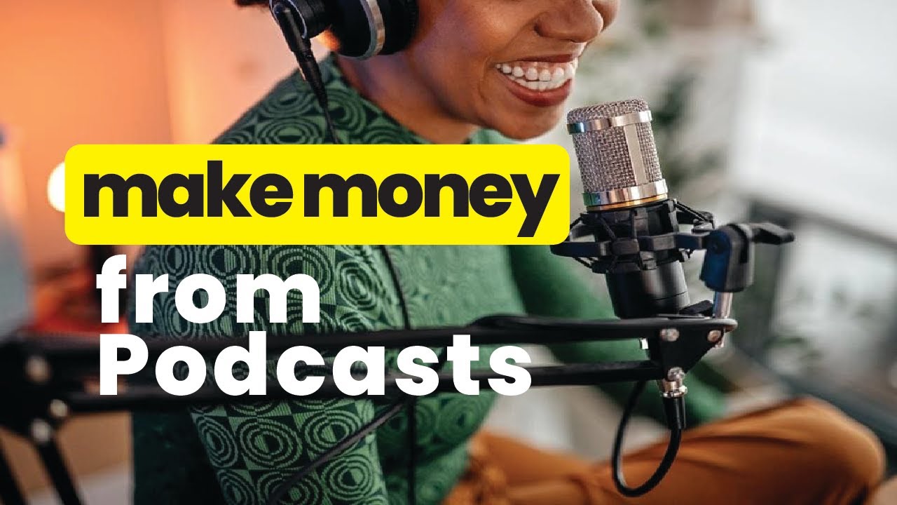 How To Make Money From Podcasts – 7 Methods - YouTube