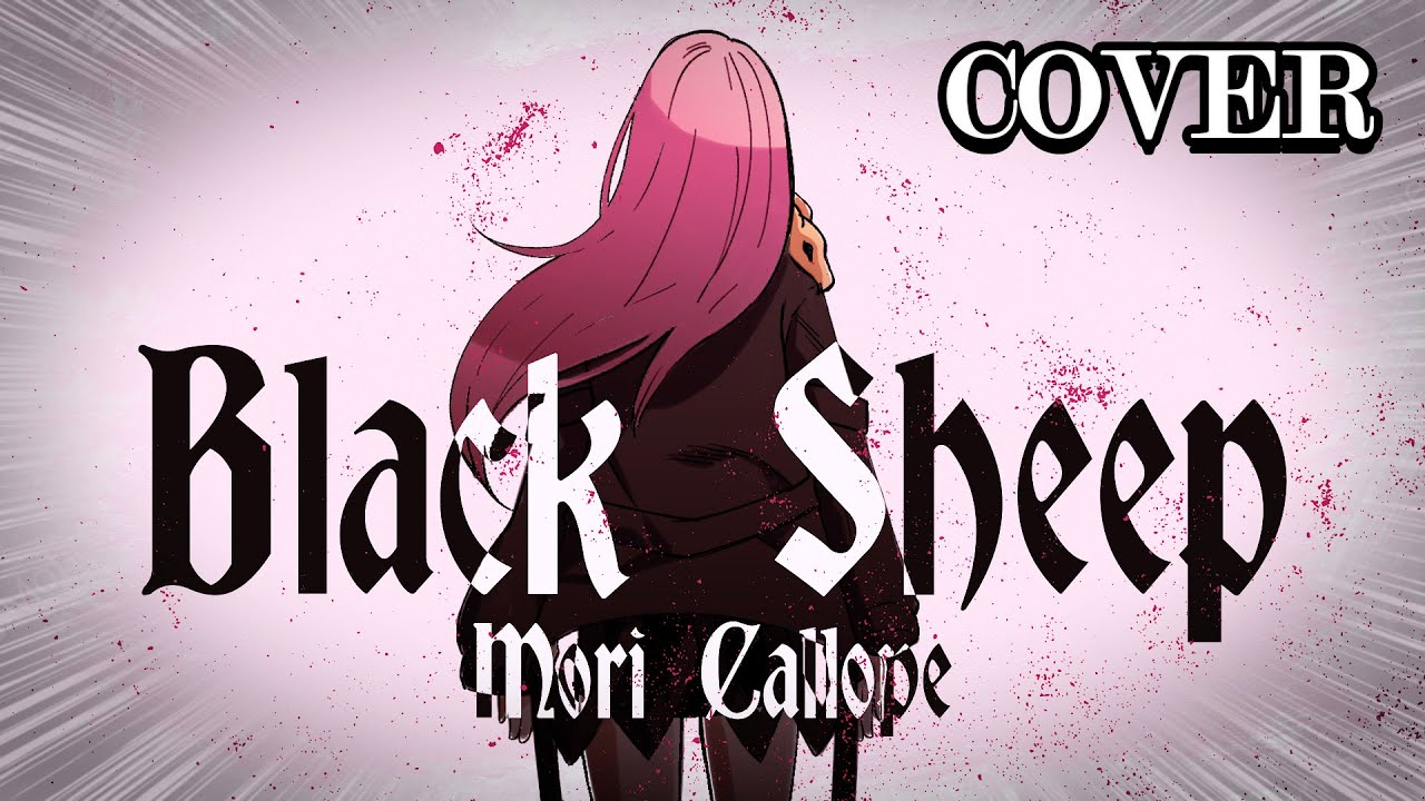 Black Sheep - Mori Calliope | cover by Crysalia【歌ってみた】#moricalliope # ...