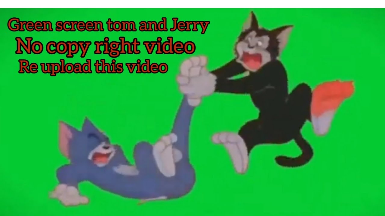 Green screen tom and Jerry |green screen cartoon videos|No copy RIGHT ...