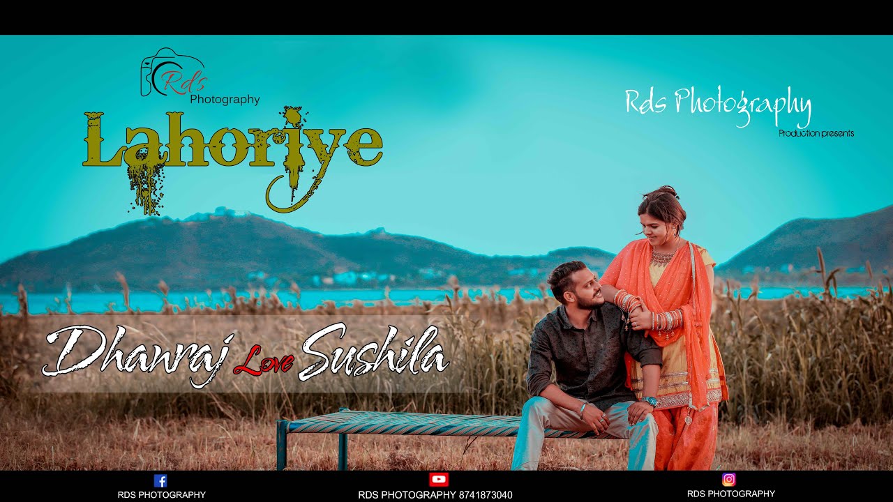 Lahoriye Best Pre Wedding 2k19 \ Dhanraj & Sushila Rds Photography ...