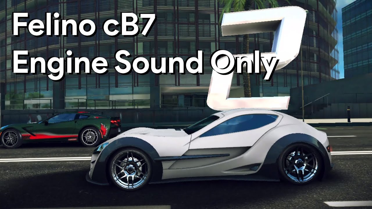[Engine Sound] Felino cB7 | Asphalt 8 (Vol 2) - YouTube