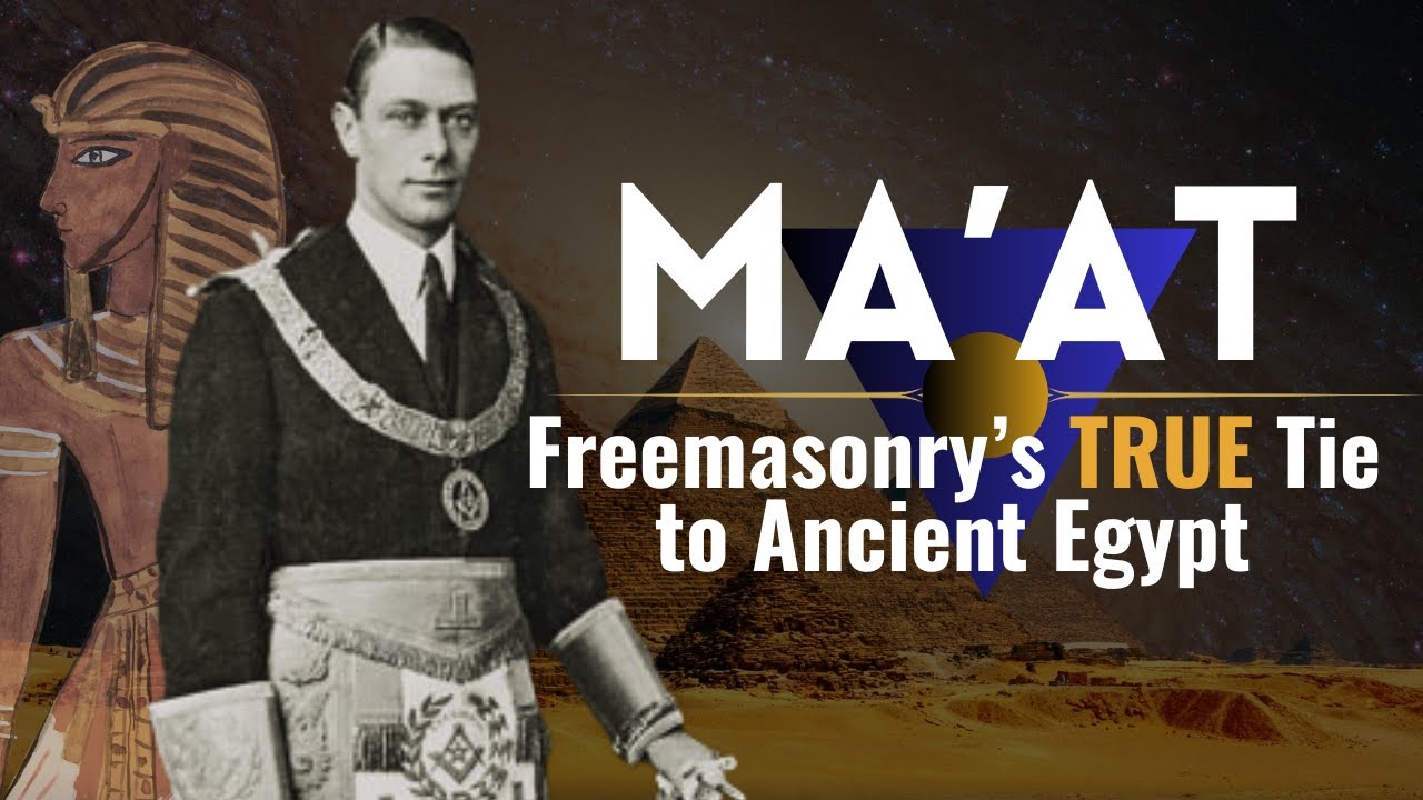 MA'AT: Freemasonry's TRUE Tie to Ancient Egypt - YouTube