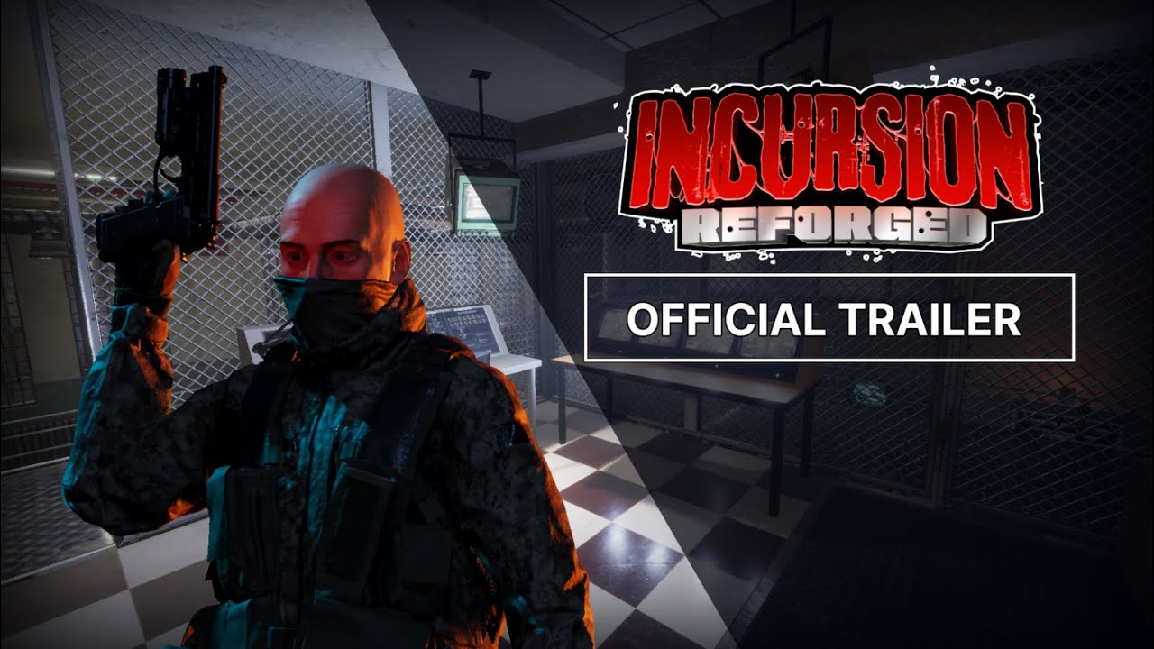 Incursion: Reforged - Official Trailer - YouTube