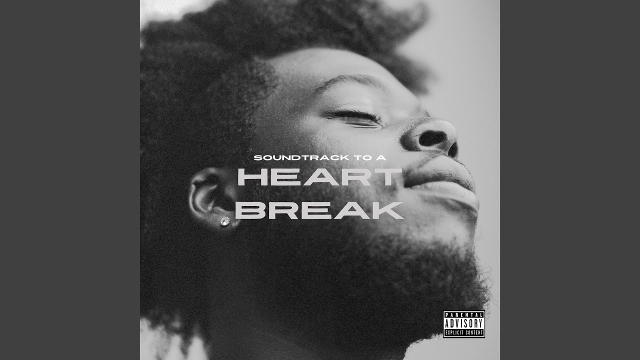 Soundtrack to a Heartbreak - YouTube