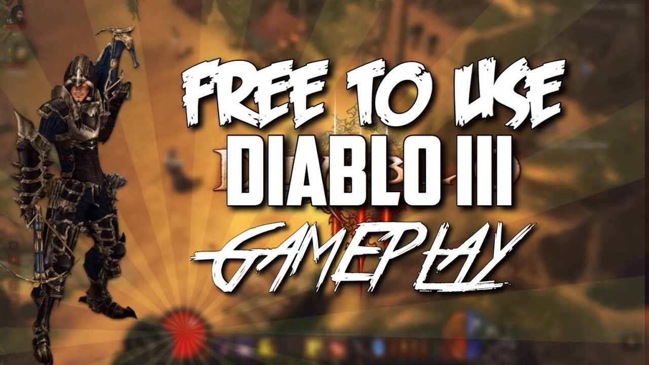Free To Use Diablo 3 Gameplay - YouTube