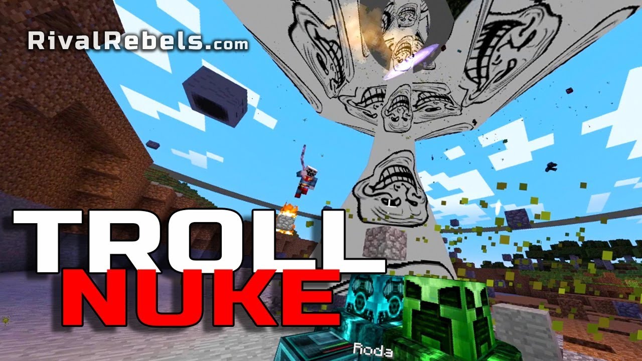 Troll Nuke Rival Rebels Wack Madness - Minecraft - YouTube