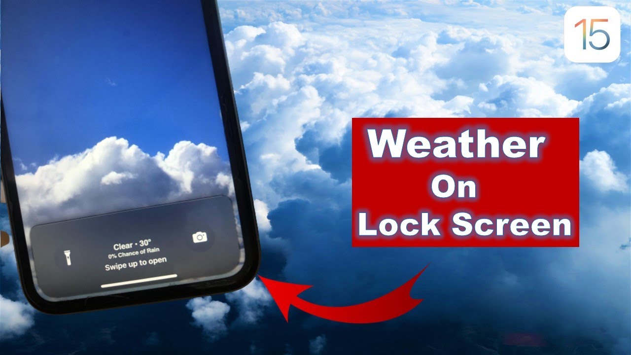 How to enable weather on the lock screen in IOS 15 (Without Jailbreak ...