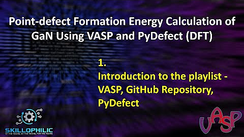 Point-defect Formation Energy Calculation of GaN Using VASP and PyDefect (DFT) - YouTube
