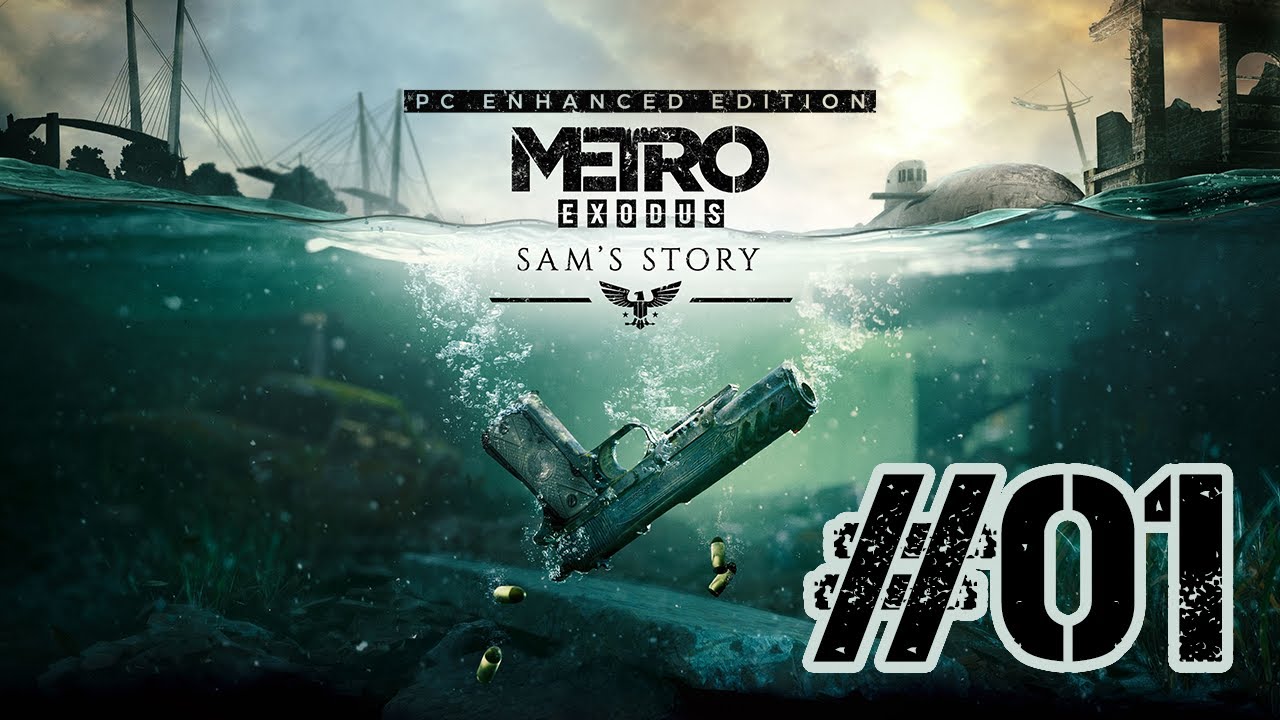 Metro Exodus - Sam's Story PC Enhanced Edition #01 Gameplay German ...