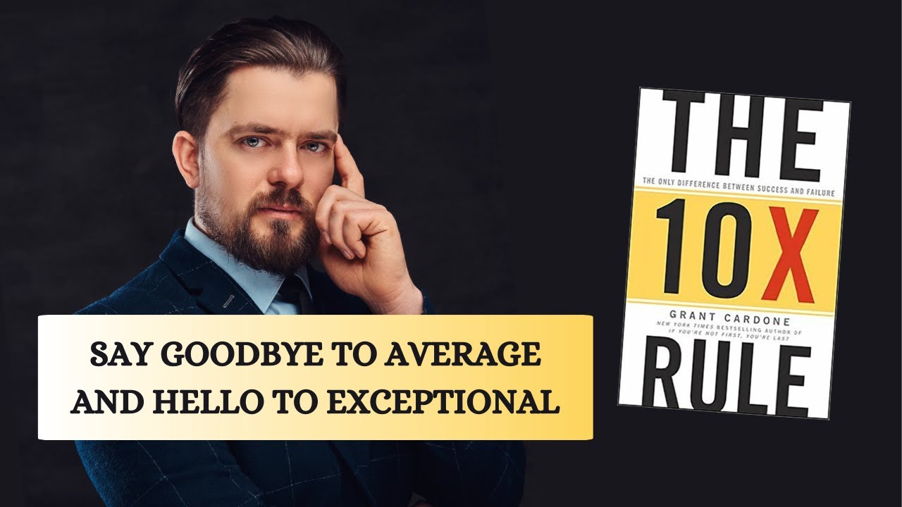 10X RULE BOOK - Ready to level up? "The 10X Rule" is your ticket to ...