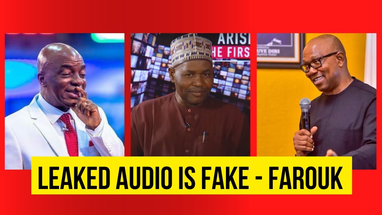 Leaked Audio of Peter Obi and Oyedepo is Fake | Umar Farouk - YouTube