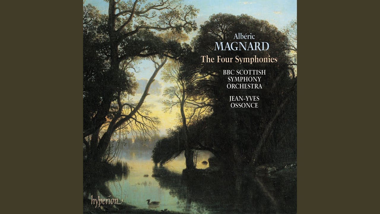 Magnard: Symphony No. 3 in B-Flat Minor, Op. 11: I. Introduction et ...