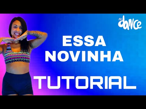 📣TUTORIAL ‼️ESSA NOVINHA - Dennis, MC Kevin o Chris, MC Meno K | FitDance (Coreografia)