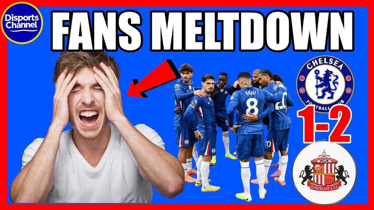 😭 Chelsea Fans Meltdown After losing to Sunderland | Fan Reactions FC ...