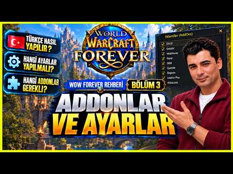 WOW FOREVER'I BÖYLE OYNA | ADDONLAR & AYARLAR | Sıfırdan Başlangıç Rehberi 3