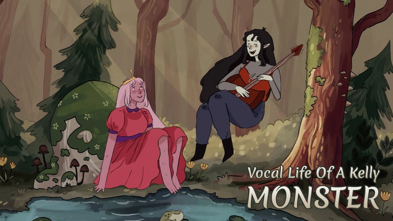 Monster (Adventure Time cover) - Vocal Life Of A Kelly Monster ...