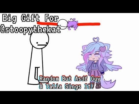 (BIG GIFT FOR @stoopythekat) Random But Asdf Guy & Talia Sings It! FNF ...
