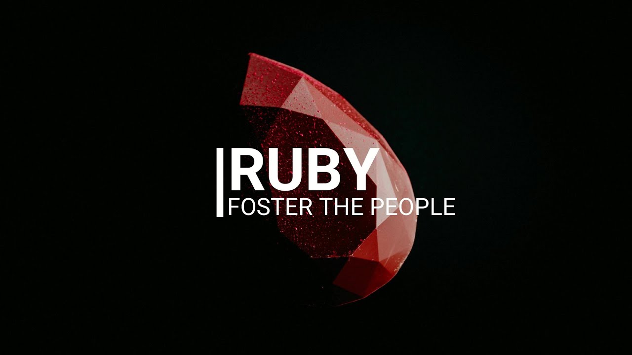 ruby ~ foster the people // lyrics - YouTube