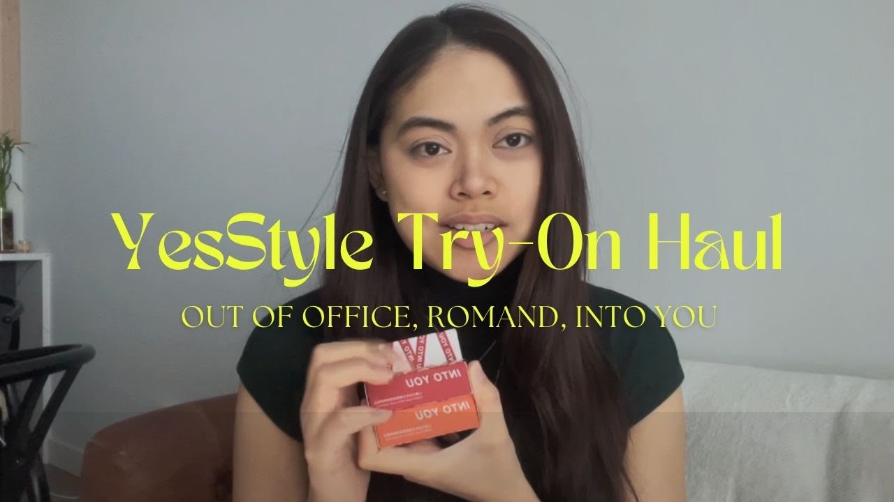 YesStyle Try-On Haul💄| OUT OF OFFICE, ROMAND, INTO YOU - YouTube