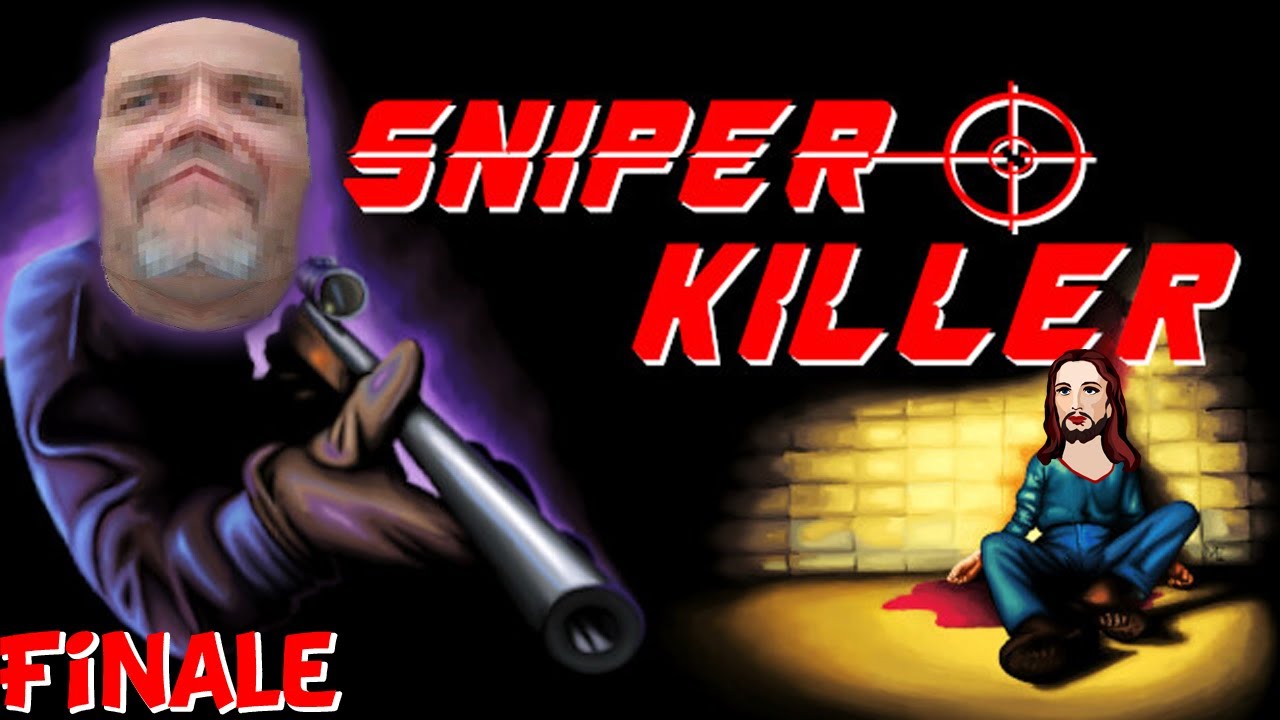 We Sniped Jesus ?!?! | The Sniper Killer - Finale - YouTube