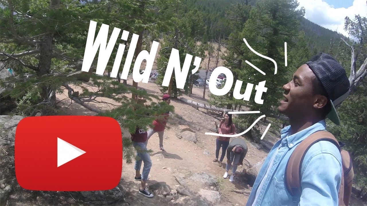 Best summer ever! Wild n' Out en las montañas - YouTube
