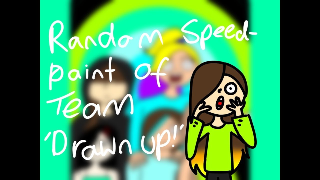 Random speed paint of team ‘drawn up!’ - YouTube
